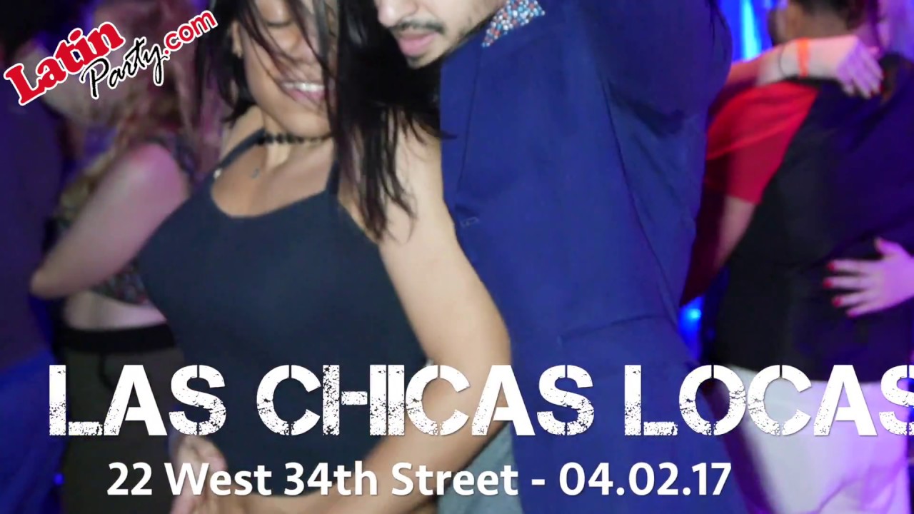 Las Chicas Locas - LatinParty.com - YouTube
