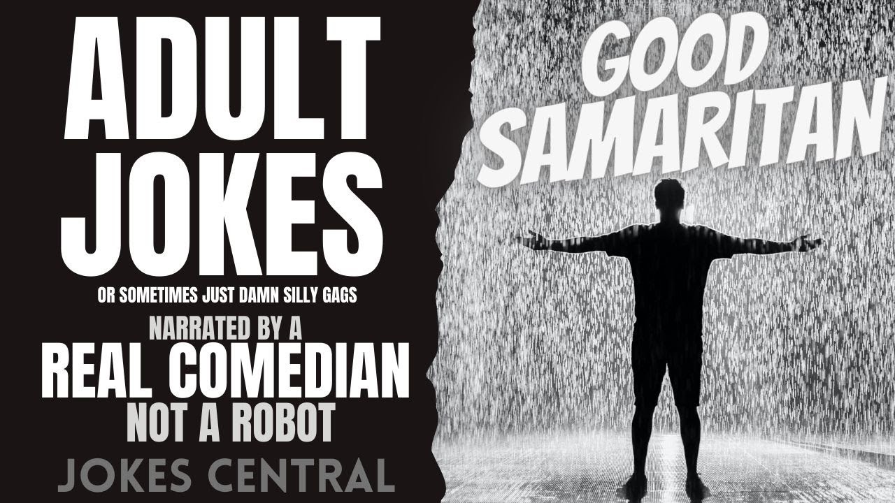 FUNNY JOKES : GOOD SAMARITAN - What else can I say...Enjoy - YouTube