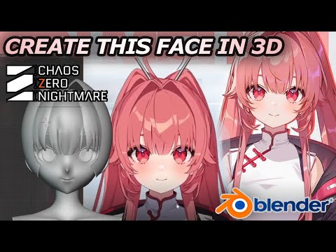 HOW TO: Modeling 3D Anime Face - Mei Lin from Chaos Zero Nightmare(CZN)