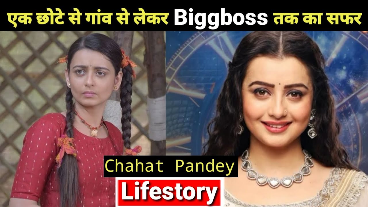 Chahat Pandey Lifestory || Chahat Pandey Lifestyle & Biography ...