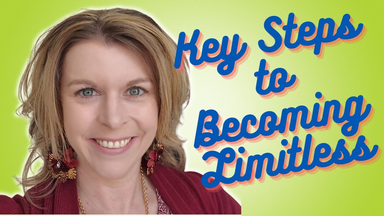 The Amy Gill: Key Steps to Becoming Limitless - YouTube