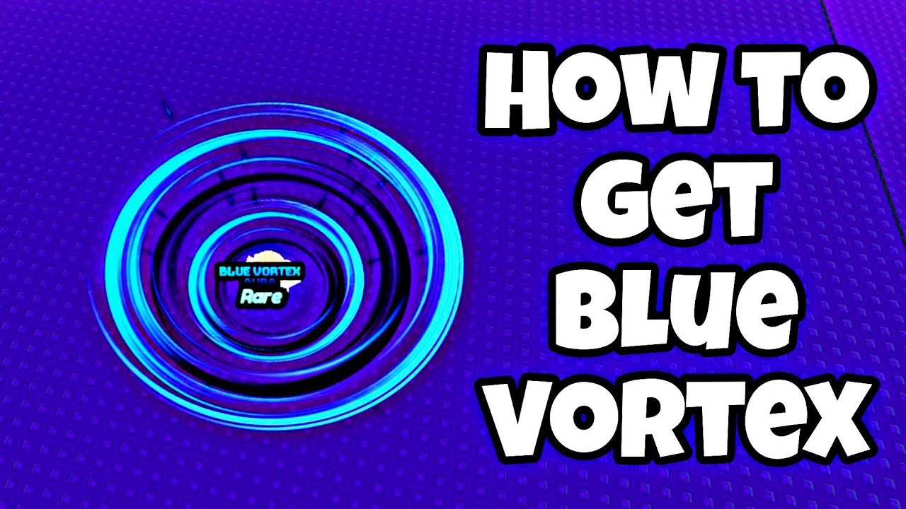 How to Get Blue Vortex Aura in Find the Auras Roblox | Blue vortex aura - YouTube