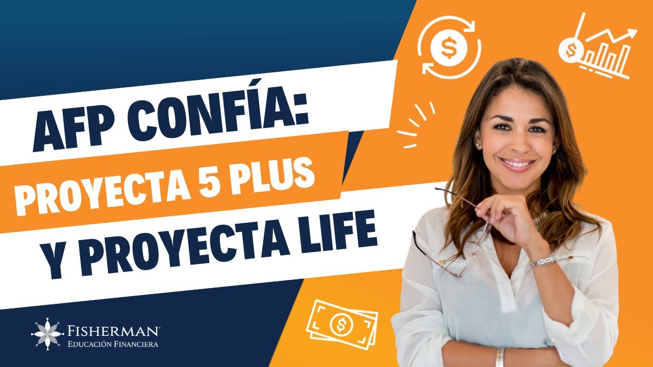 AFP CONFÍA: Cambios en Proyecta 5 Plus y Proyecta Life - YouTube