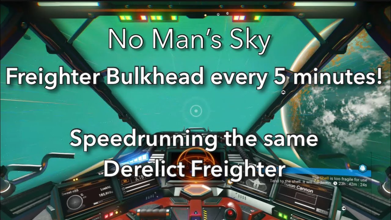 Freighter Bulkhead every 5 minutes! Derelict Freighter Speed Farm (No ...