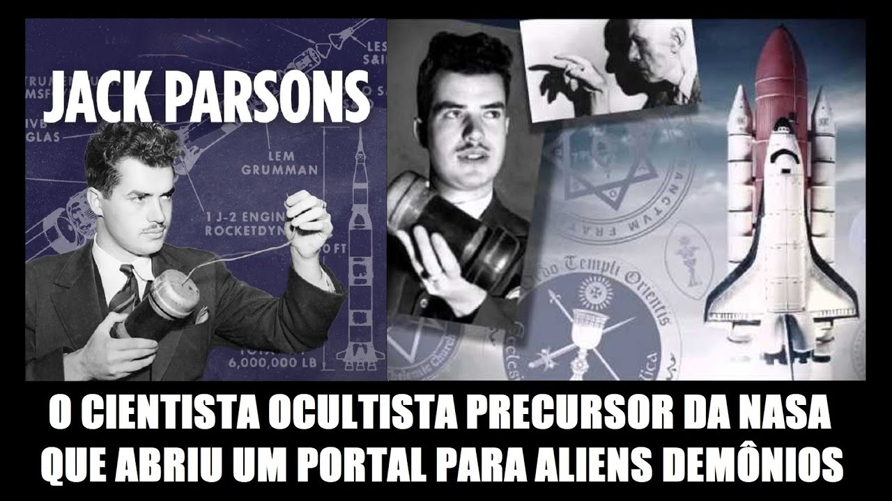Jack Parsons: O cientista ocultista precursor da NASA que abriu um ...