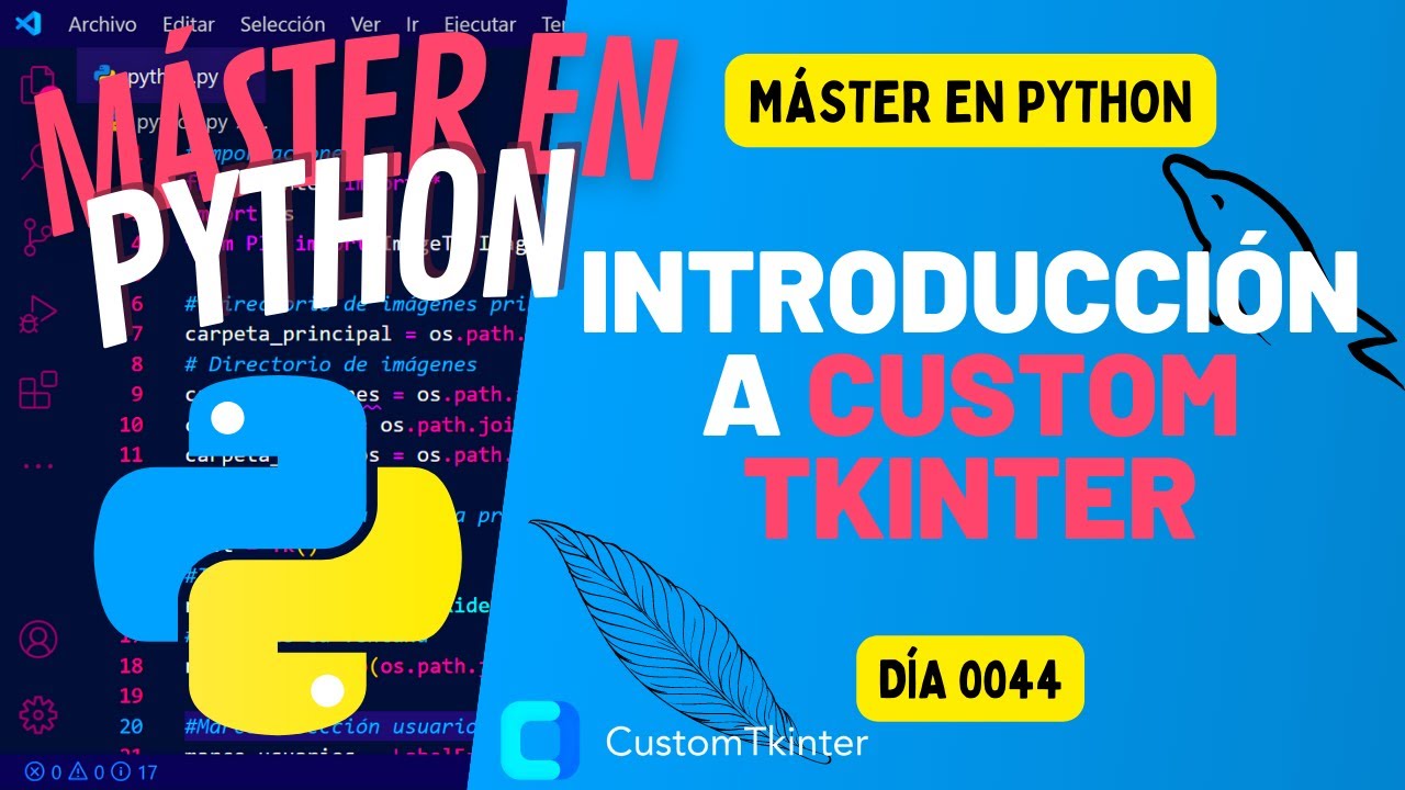 Introducción a CUSTOMTKINTER para la INTERFAZ GRÁFICA - Máster en PYTHON #44 - YouTube