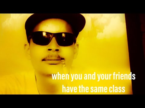 WHEN YOU AND YOUR FRIEND HAVE THE SAME CLASS - YouTube