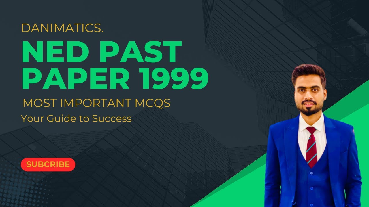 NED PAST PAPER 1999 - YouTube