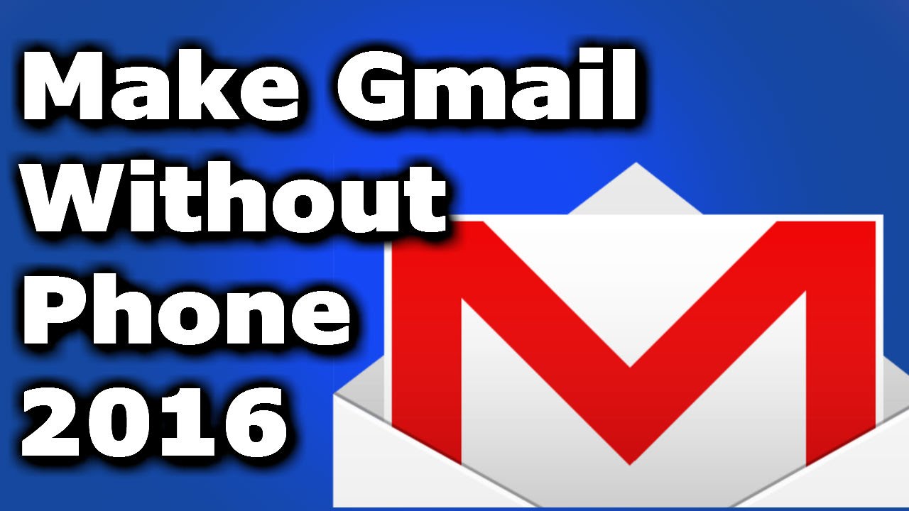 Create Gmail Account Without Phone Number 2016 YouTube create-gmail-account-without-phone-number-2016-youtube
