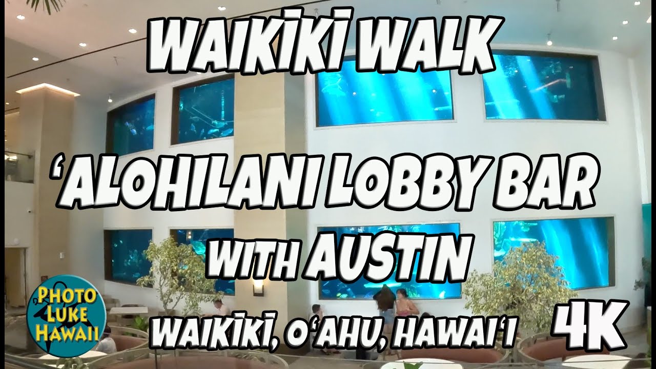 Waikiki Walk Alohilani Lobby Bar Previously Pacific Beach Huge Fish ...