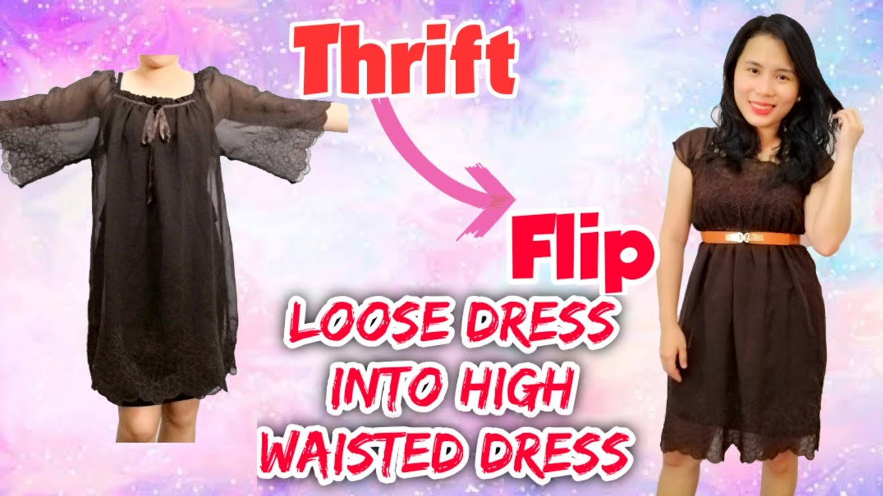 Thrift Flip // DIY Transformation // Loose Dress into High Waisted ...