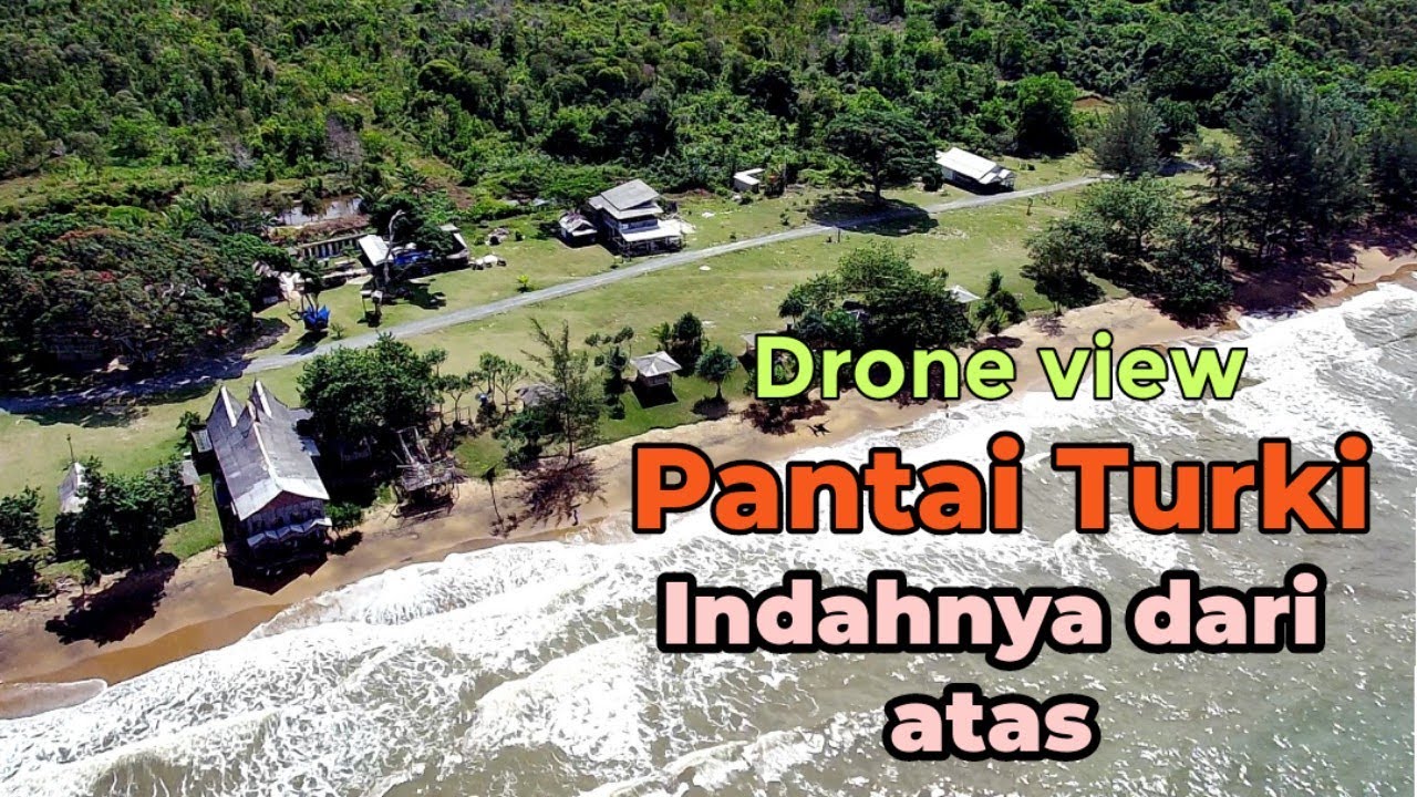 Video Drone Wisata Kalimantan Pantai Turki (tungkaran kiri) jorong ...