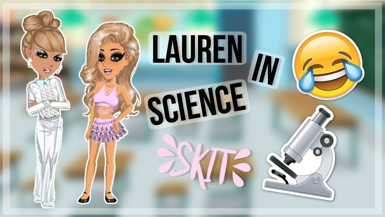 MSP // LAUREN IN SCIENCE SKIT - YouTube
