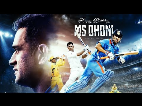 Happy Birthday MS Dhoni || MSD Birthday Mashup || Chetan CREATES - YouTube