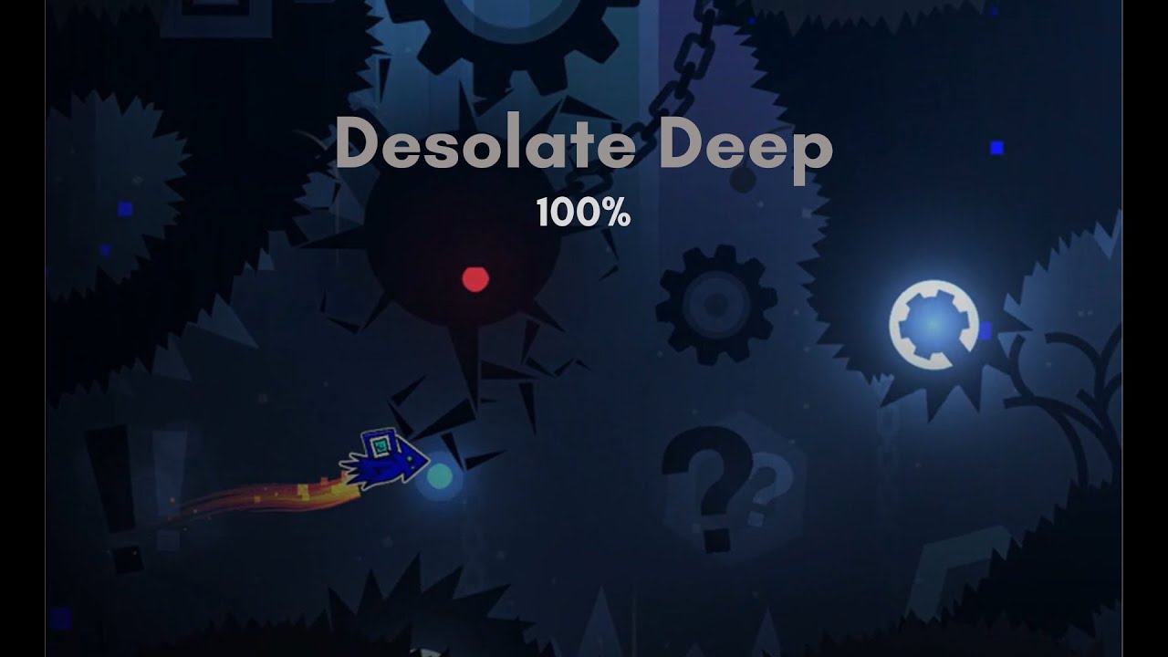 Desolate Deep 100% - YouTube