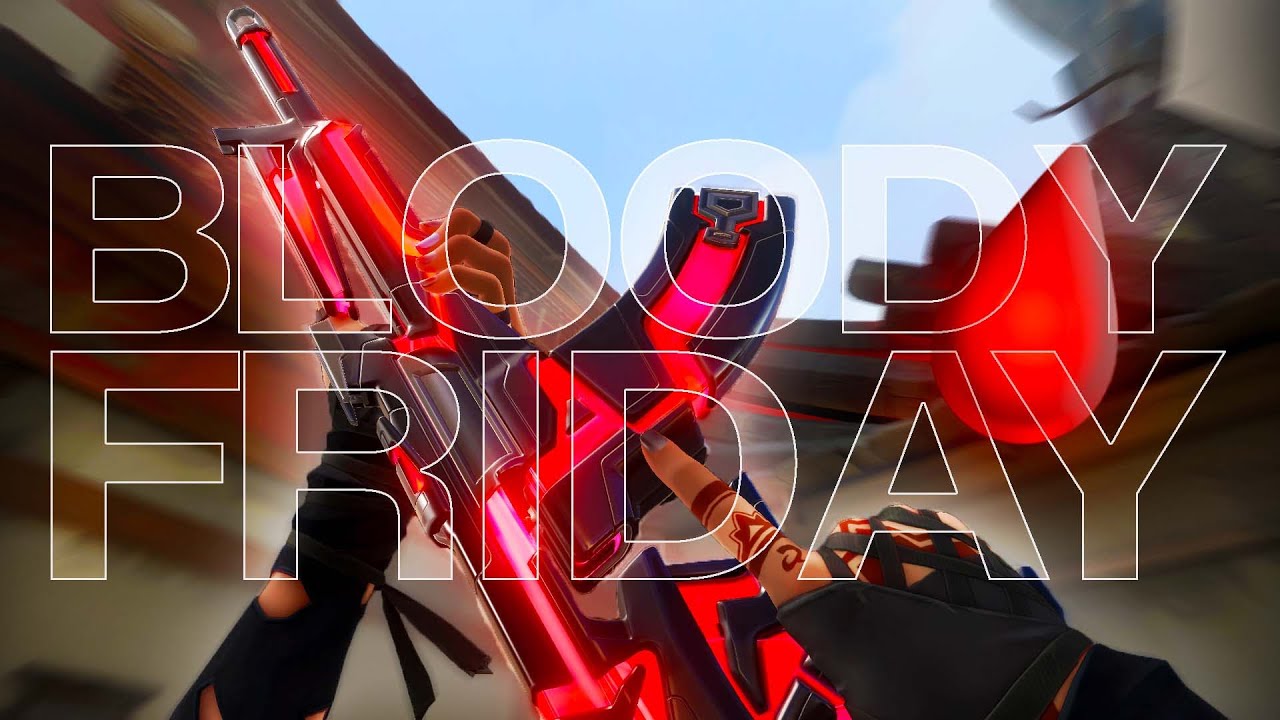 Bloody Friday 🩸 (Valorant Montage) - YouTube
