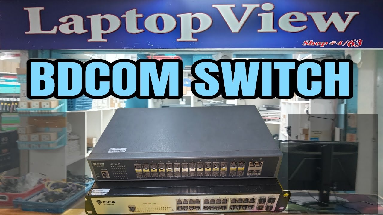 BDCOM Used Switch #Laptop View - YouTube