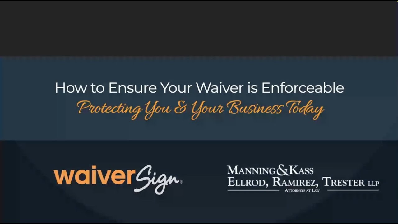 How to Ensure Your Waiver is Enforceable Nov 2022 - YouTube