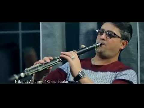 Hikimet aslanov 《kohne doslar》