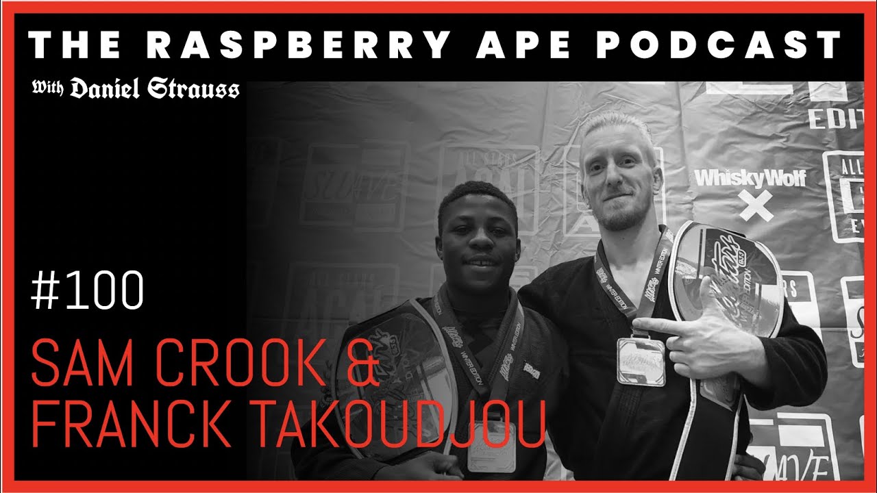 The Raspberry Ape Podcast - Sam Crook and Franck Takoudjou - YouTube