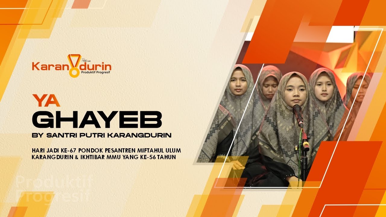 YA GHAYEB OLEH SANTRI PUTRI KARANGDURIN - YouTube