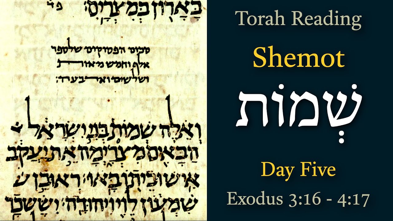 Shemot - Day 5 | Torah Portion | 16-Jan-2025 | Exodus 3:16 - 4:17 - YouTube
