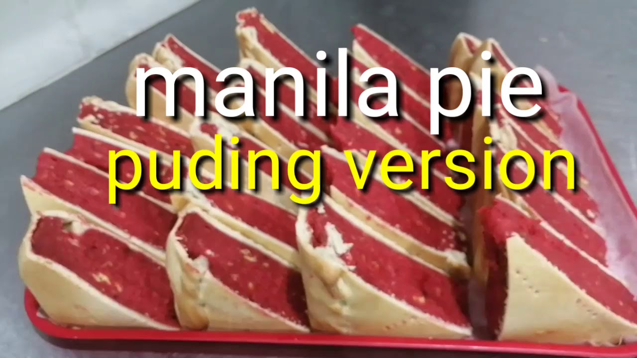 Puding version. Na pinasocial..MANILA PIE - YouTube