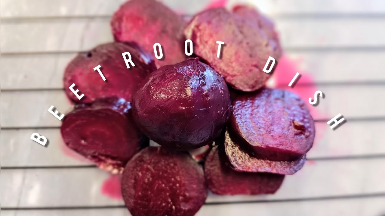 How To Make Delicious Beetroot | Beetroot Dishes - YouTube