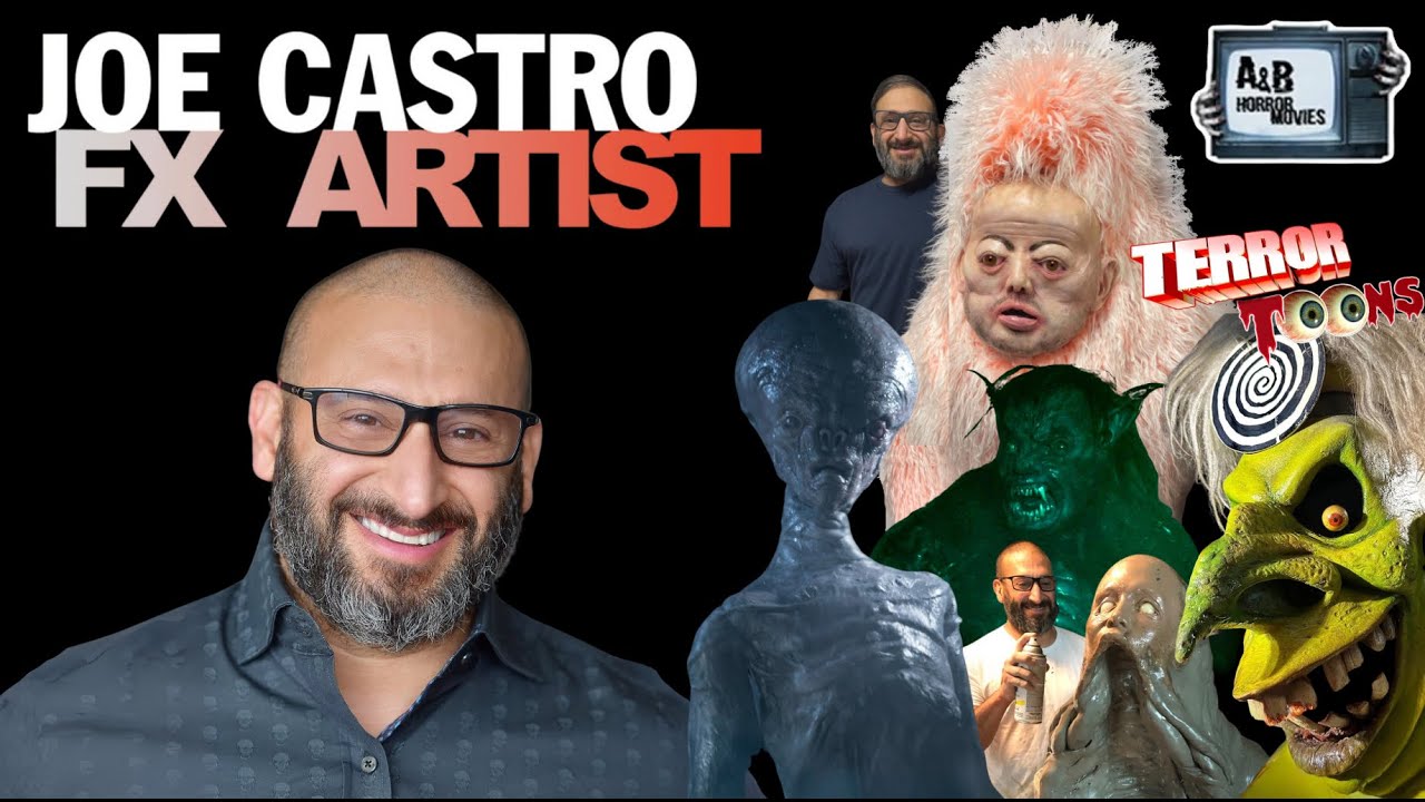 A&B Horror Movies: Joe Castro - Director, Actor, and Effects Genius ...