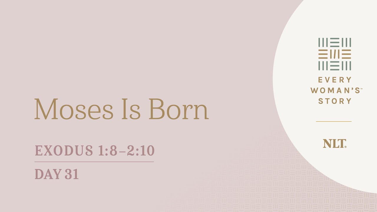 Day 31: Moses Is Born - YouTube
