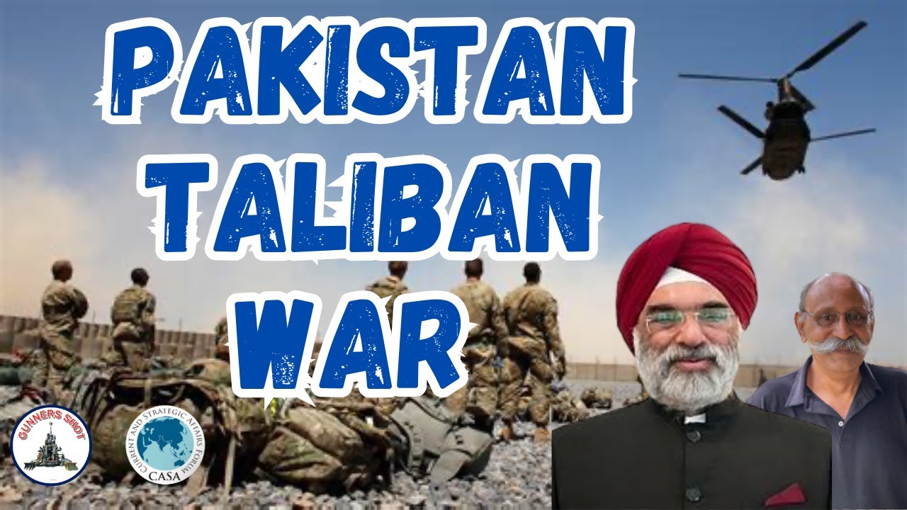 Gunners Shot Clips: Perspective on Pakistan Taliban War/ Amb Gurjit ...