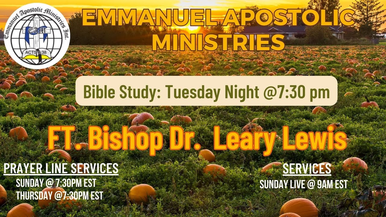 Bible Study!| Ft.Bishop Dr. Leary Lewis | E.A.M. Inc. - YouTube