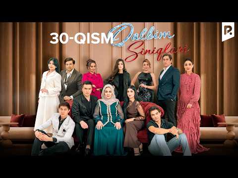 QALBIM SINIQLARI - 30-QISM | O‘zbek serial | Drama | 2026