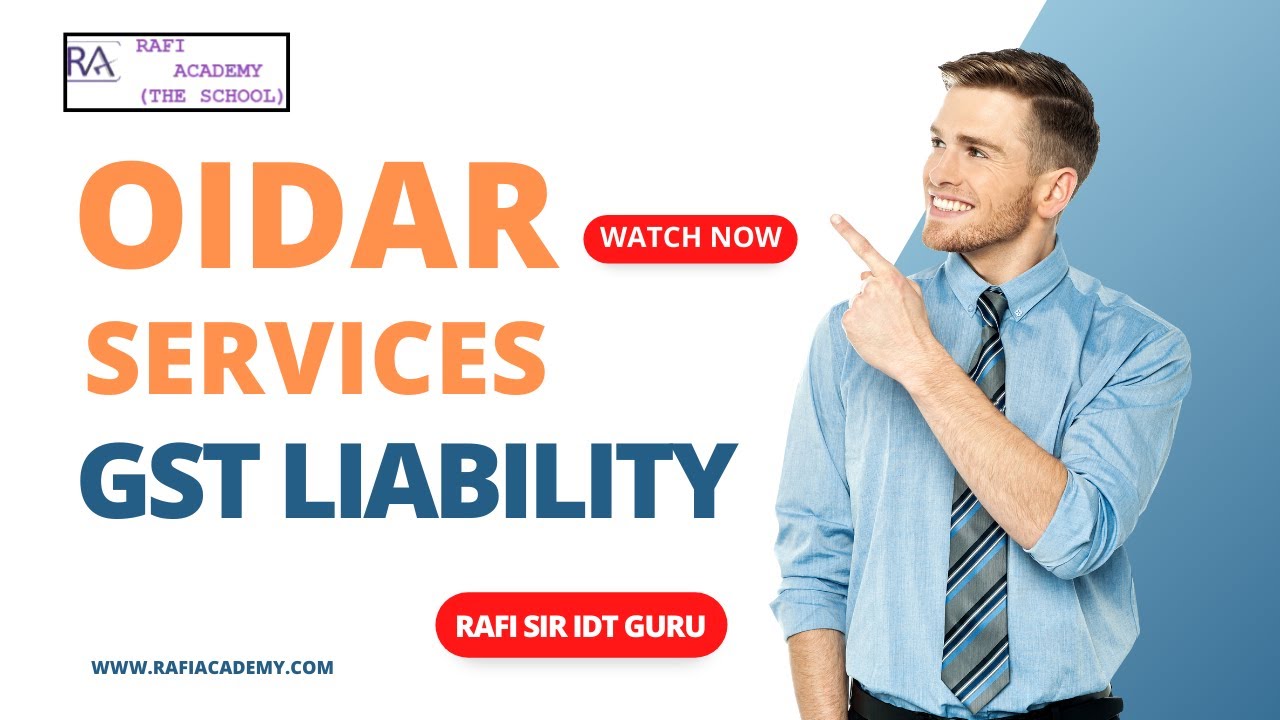 OIDAR SERVICE | Rafi Sir IDT Guru #gst #igst #cma #cs #ca #taxation ...