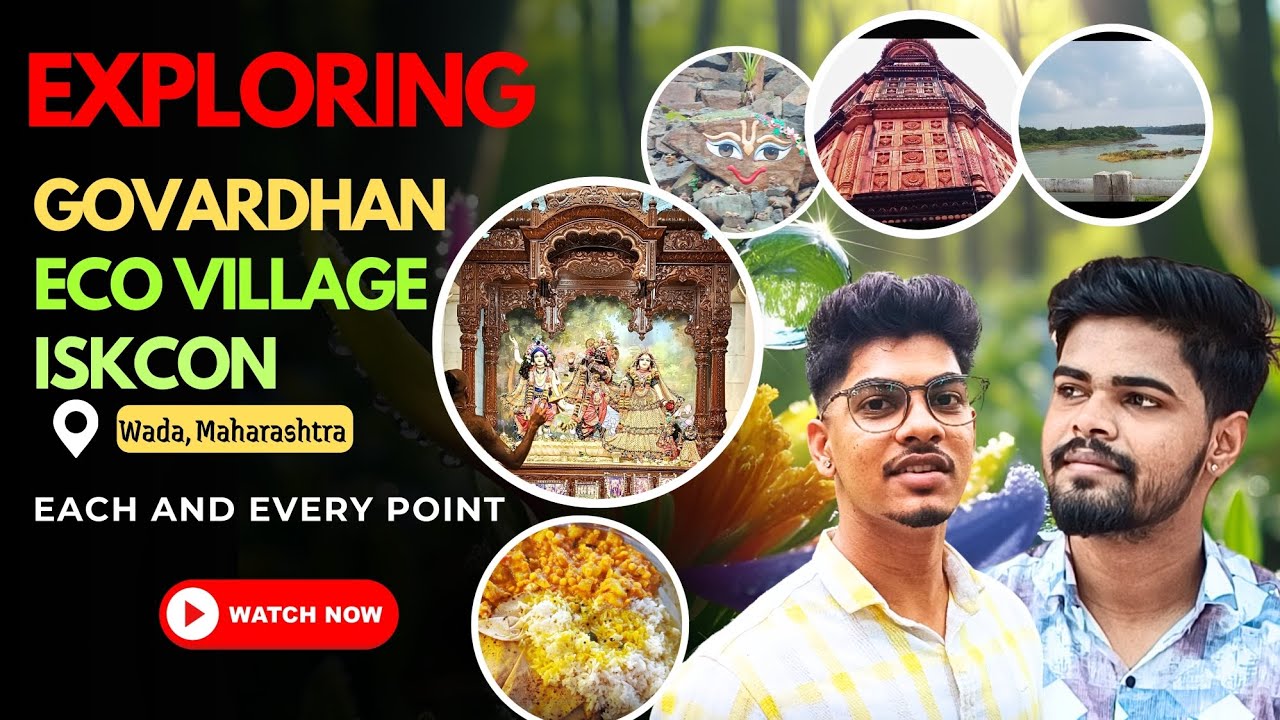Exploring Radhe Krishna Temple | Govardhan Eco Village (ISKCON Wada ...