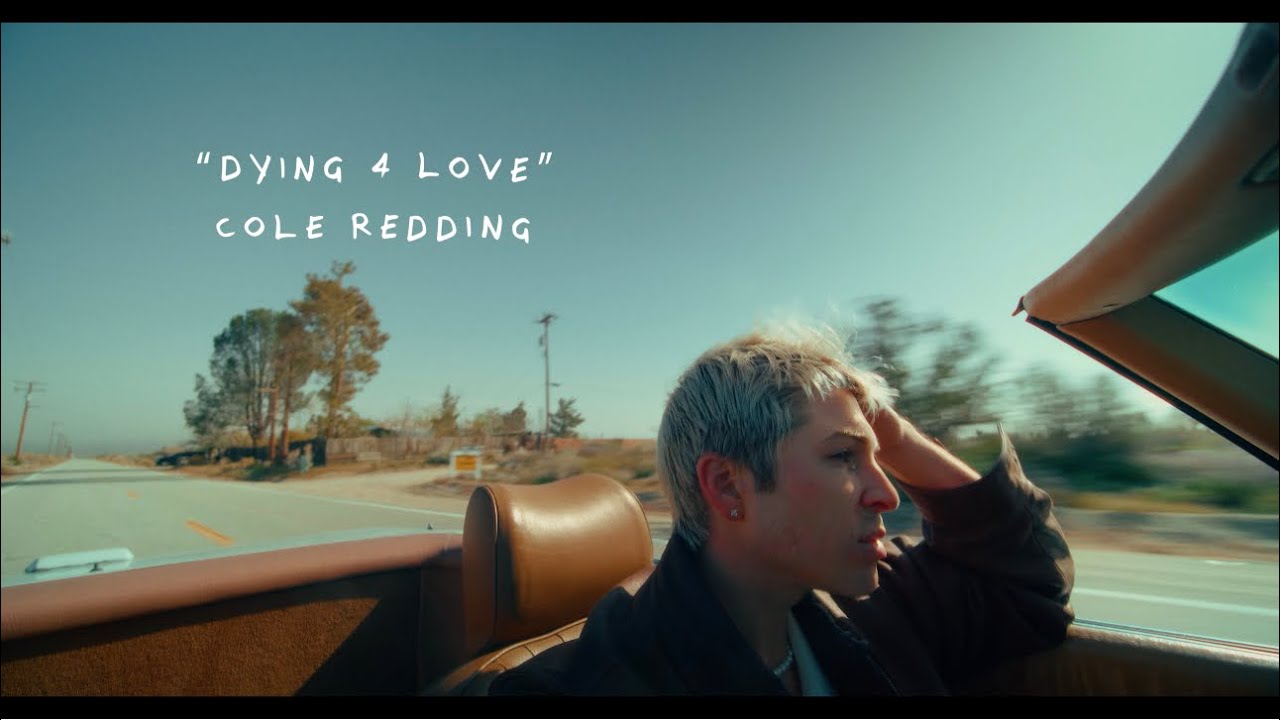 Cole Redding - Dying 4 Love (Official Music Video) - YouTube