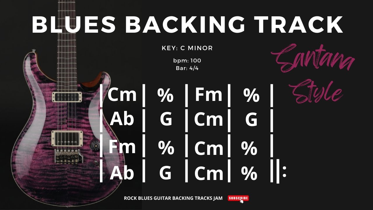 Blues Backing Track in Cm (Santana Style) With Blues Pentatonic Scale ...