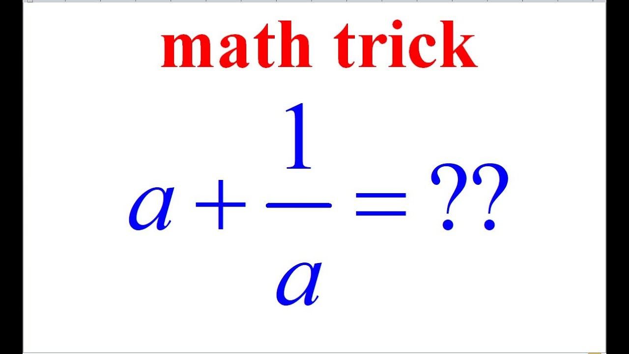 find a+1/a ? math , math trick , math magic - YouTube