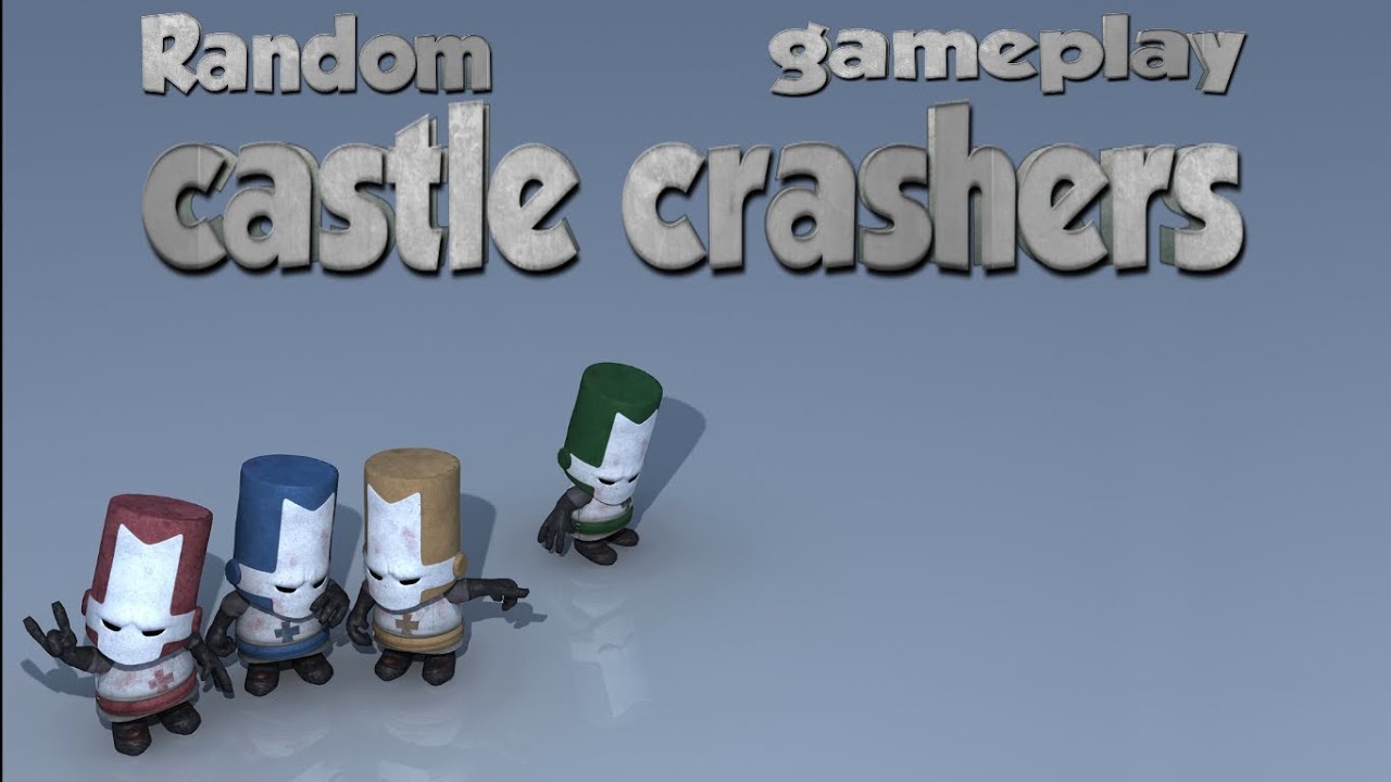 Juego Random! | Castle Crashers | Nada mas que hacer xD [mac] - YouTube