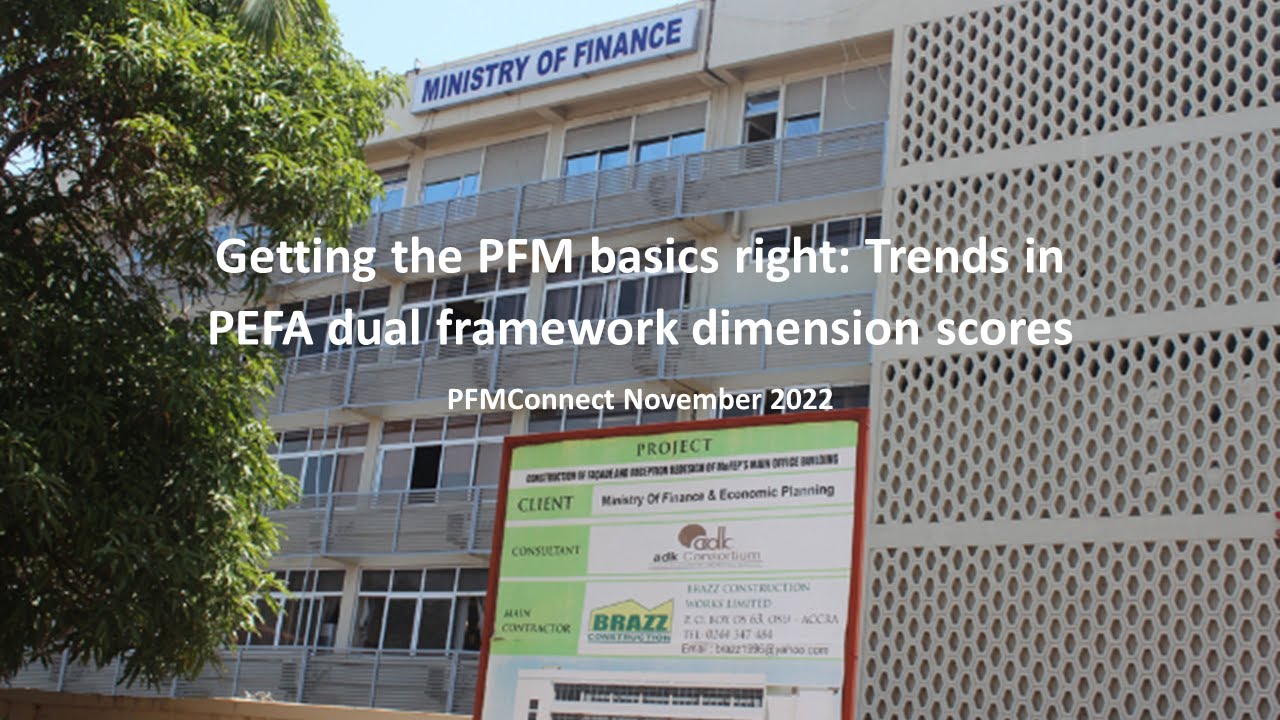 Getting the PFM basics right Trends in PEFA dual framework dimension ...