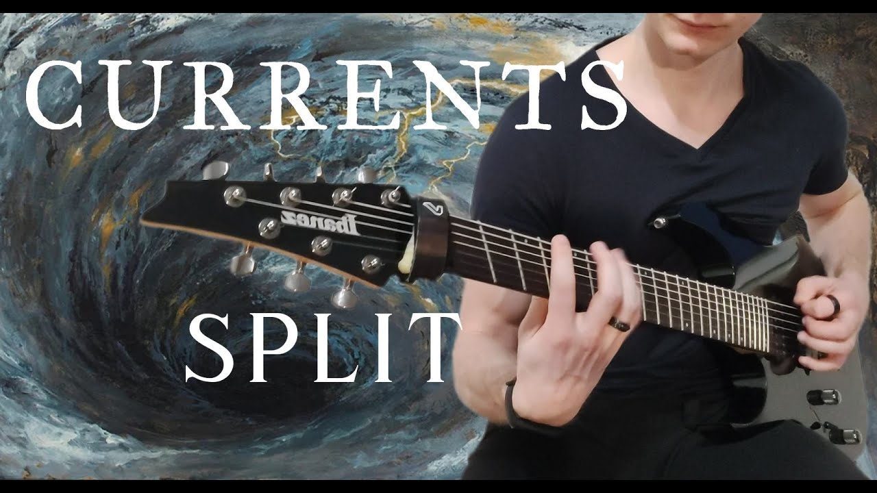 CURRENTS - SPLIT (Cover) - YouTube