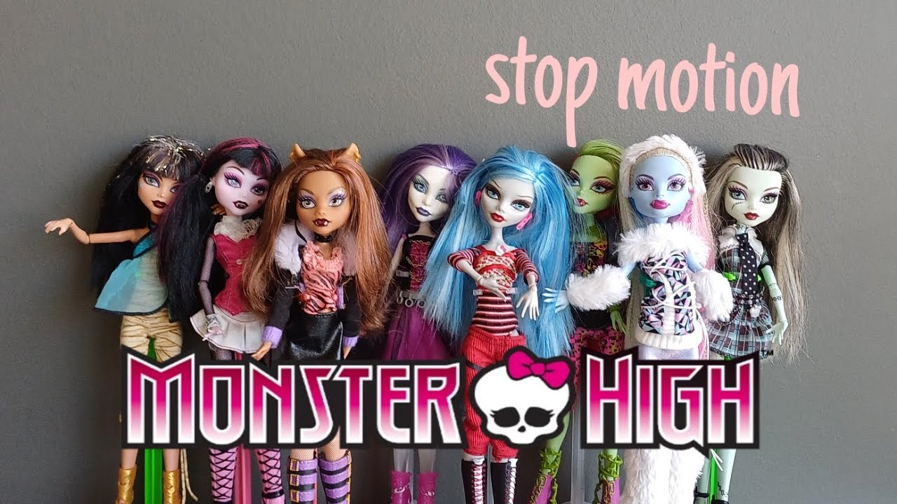 we are monster high- stop motion - YouTube