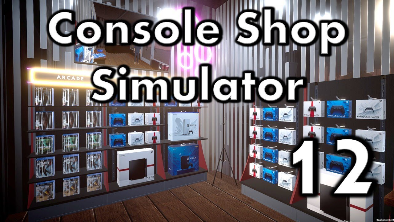Console Shop Simulator - Part 12 - Too Much Shop, Not Enough Games ...