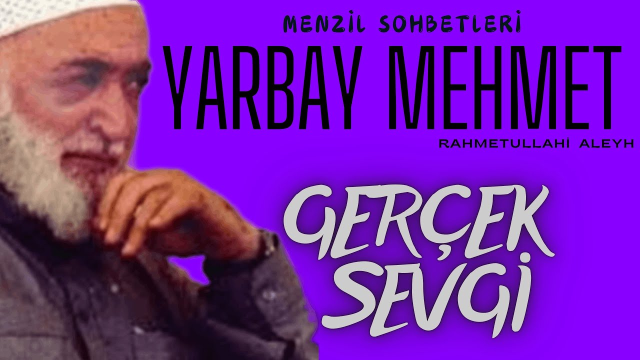 Yarbay Mehmet Ildırar (ra) - Gerçek Sevgi - YouTube