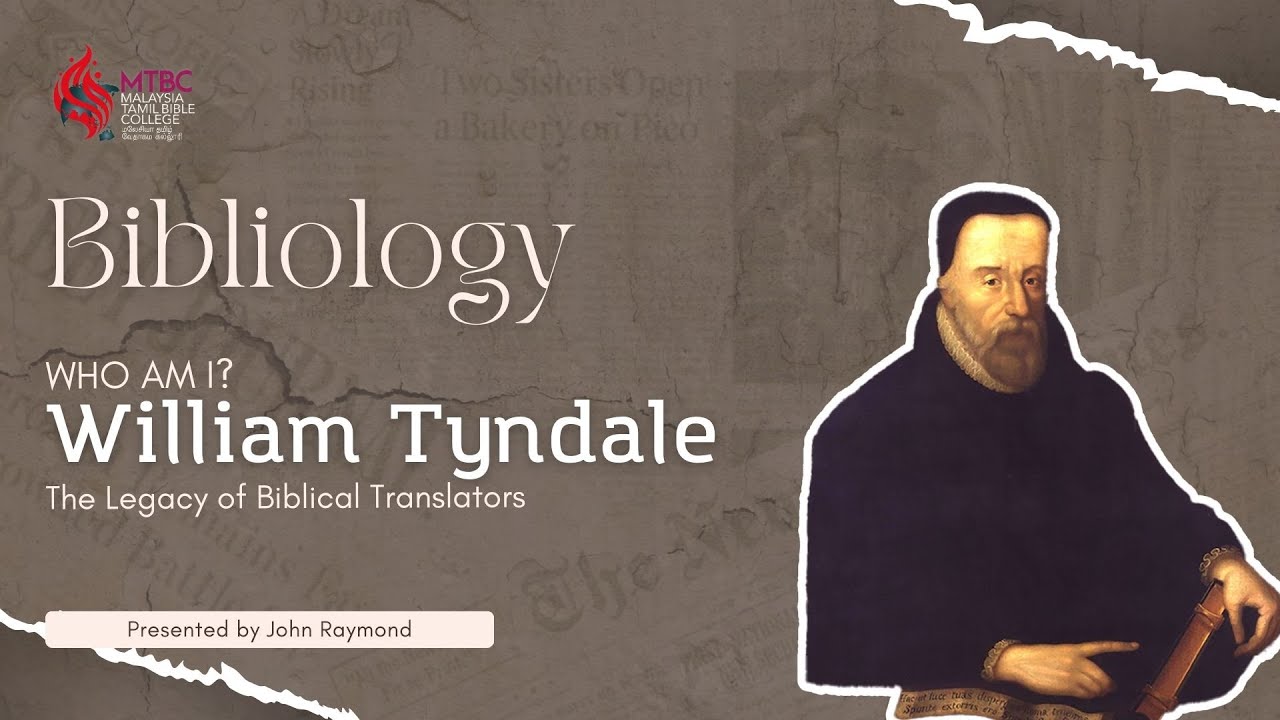 Who am I?: William Tyndale by John Raymond | Bibliology - YouTube