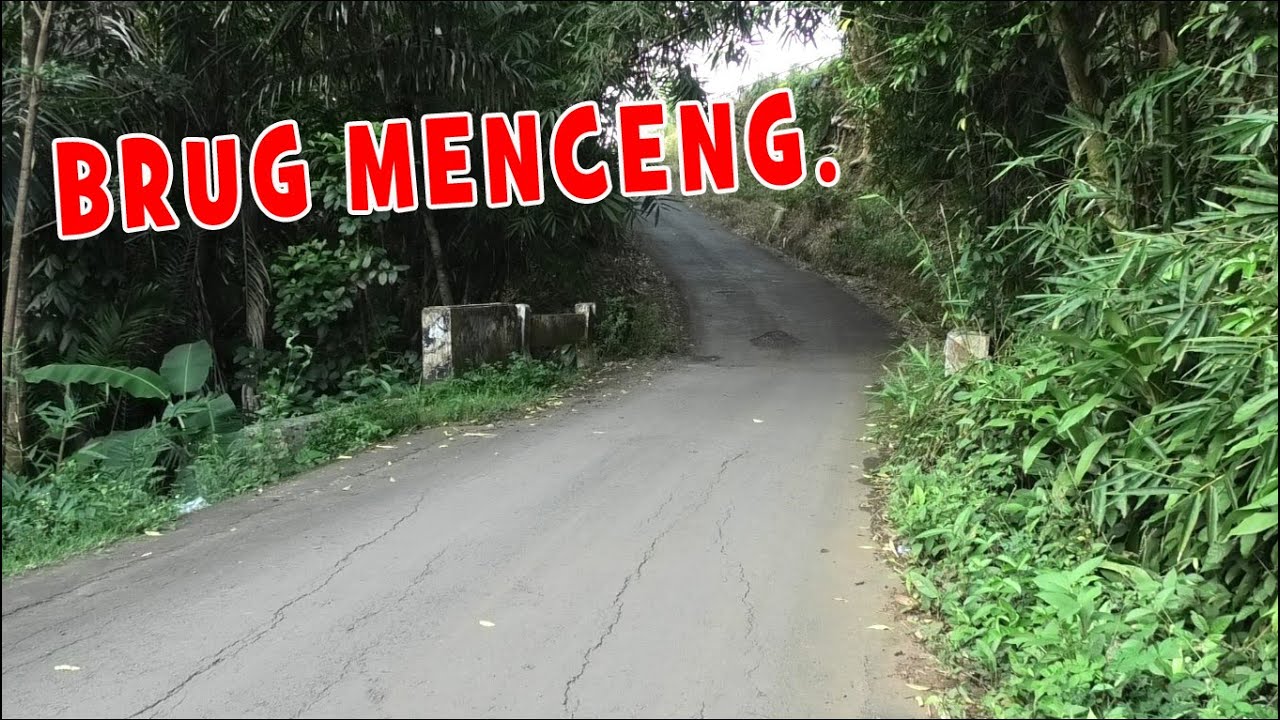 BRUG MENCENG - YouTube