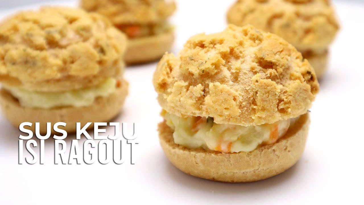 SUS KEJU ISI RAGOUT SAYUR DENGAN TOPING KEJU RENYAH // CHEESE CHOUX ...