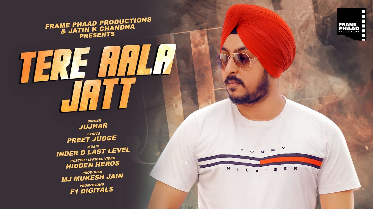 Tere Aala Jatt - Jujhar | Preet Judge | Inder D Last Level | Punjabi ...