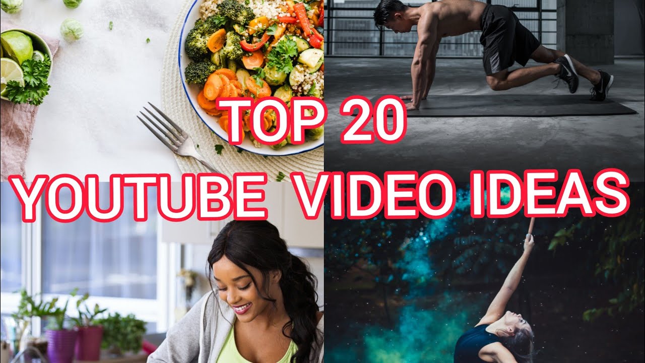 Top 20 YouTube Video Ideas In 2021 That Will Blow Up Your Channel ...