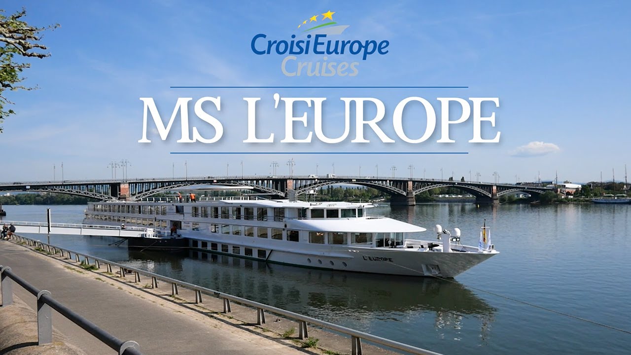 MS L'Europe | CroisiEurope Cruises - YouTube